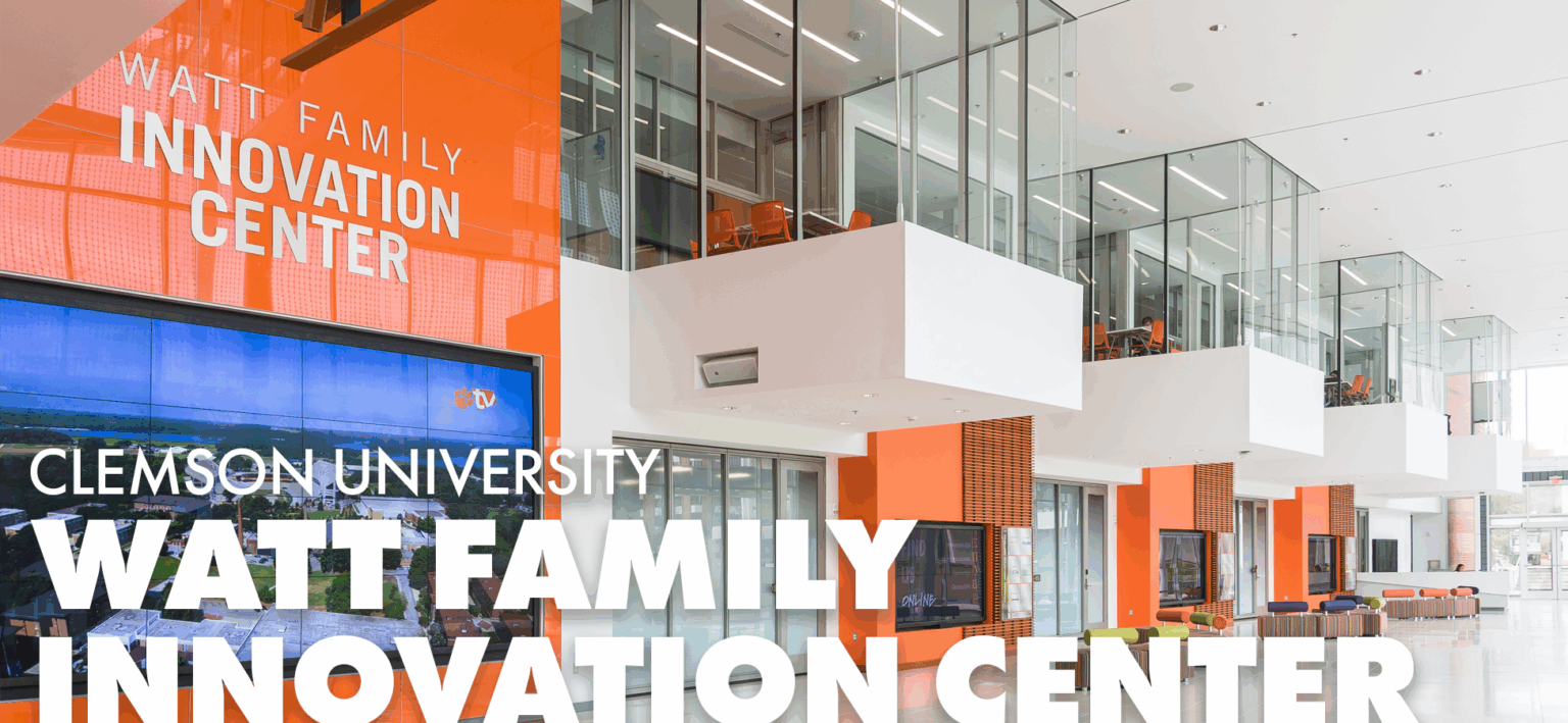 Clemson University Watt Family Innovation Center - BrightTree Studios